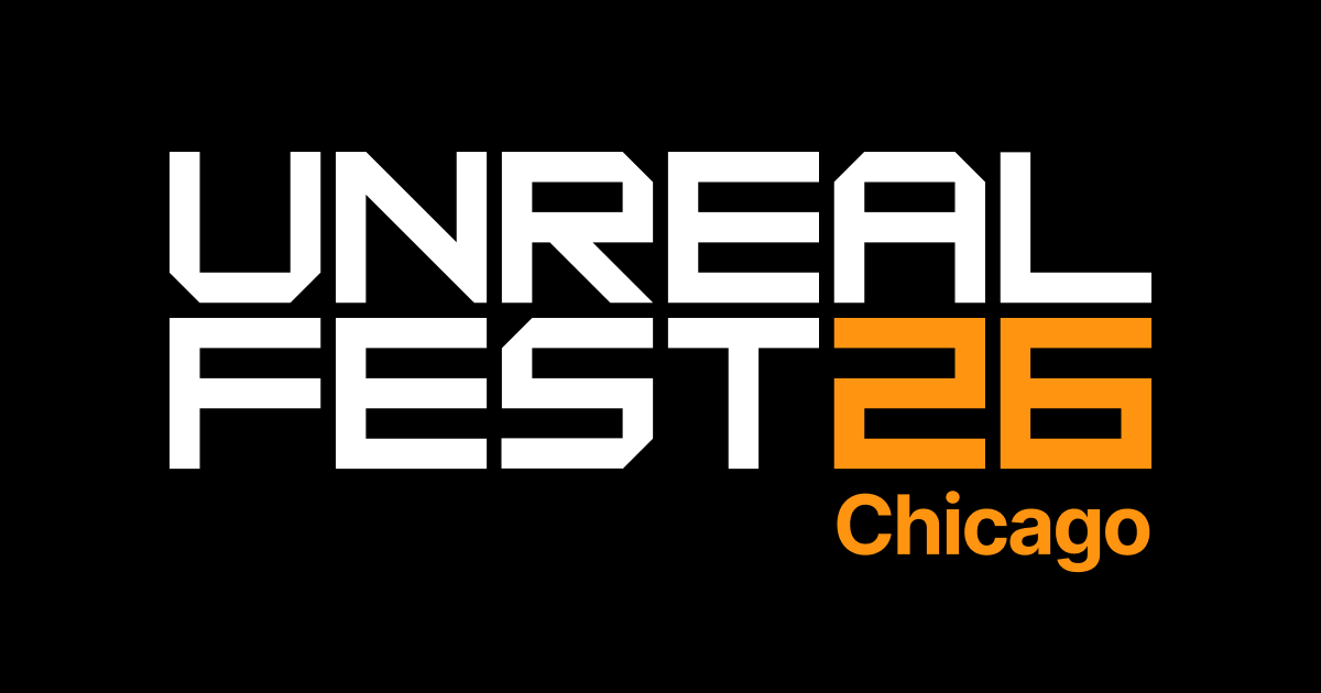 Unreal Fest Chicago 2026 - Unreal Engine